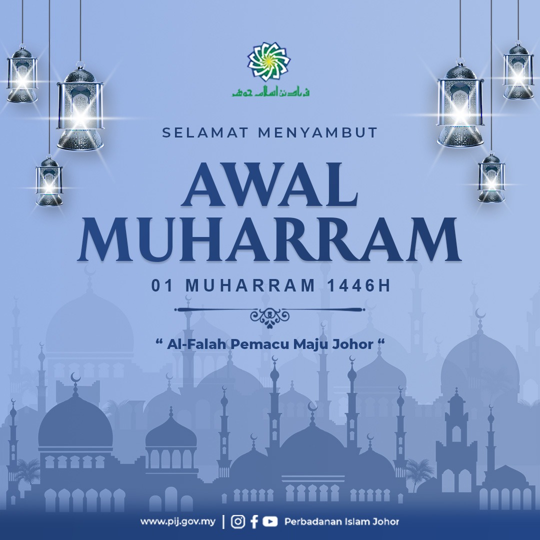 Salam Maal Hijrah 1446H/2024M – PIJ – Perbadanan Islam Johor